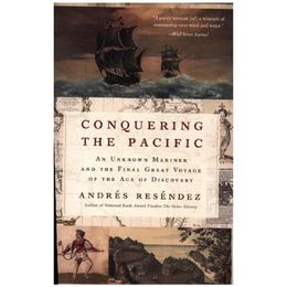 Conquering the Pacific - Andrés Reséndez, Kartoniert (TB)