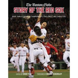 The Boston Globe Story of the Red Sox - Chad Finn, The Boston Globe, Gebunden