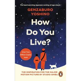 How Do You Live? - Genzaburo Yoshino, Kartoniert (TB)