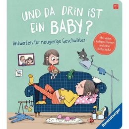 RAVENSBURGER VERLAG Und da drin ist ein Baby? Antworten für neugierige Geschwister - Sandra Grimm, Pappband