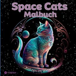 tredition Katzen Malbuch Space Cats Ausmalbuch für Frauen, Teenager mit 30 Motiven Katzen im Weltall Gute Laune Malbuch, Geschenk für Katzen-Fans, Katzenliebhaber - Kenya Kooper, Kartoniert (TB)