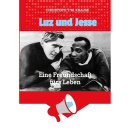 tredition Luz und Jesse - Christoph T. M. Krause, Kartoniert (TB)