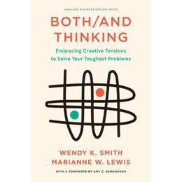 Both/And Thinking - Wendy Smith, Marianne Lewis, Leinen