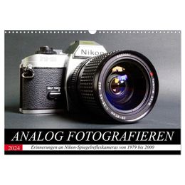 Analog fotografieren (Wandkalender 2024 DIN A3 quer), Calvendo Monatskalender