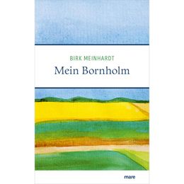 Mein Bornholm - Birk Meinhardt, Gebunden