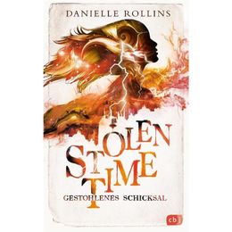 cbj Gestohlenes Schicksal / Stolen Time Bd.2 - Danielle Rollins, Gebunden