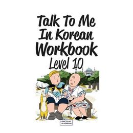 Talk To Me In Korean Workbook - Level 10, m. 1 Audio, Gebunden