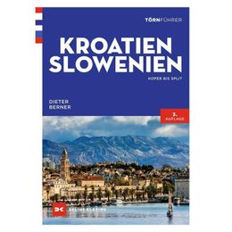 Delius Klasing Verlag Törnführer Kroatien und Slowenien - Dieter Berner, Kartoniert (TB)