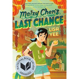 Penguin Random House Maizy Chen's Last Chance - Lisa Yee, Kartoniert (TB)