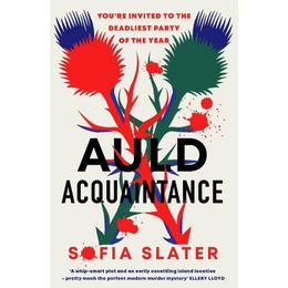 Auld Acquaintance - Sofia Slater, Kartoniert (TB)