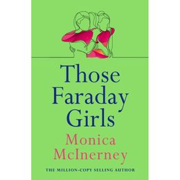 Those Faraday Girls - Monica McInerney, Kartoniert (TB)