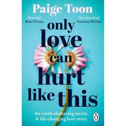Penguin Only Love Can Hurt Like This - Paige Toon, Kartoniert (TB)