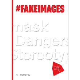 #FakeImages, Gebunden
