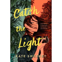 Penguin Random House Catch the Light - Kate Sweeney, Kartoniert (TB)