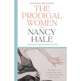 Penguin Random House The Prodigal Women: A Novel - Nancy Hale, Kartoniert (TB)
