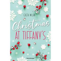 RAVENSBURGER VERLAG Christmas at Tiffany's (Wunderschöne Weihnachtsromantik in New York) - Greta Milán, Kartoniert (TB)