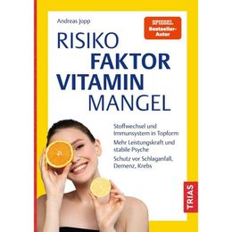 Trias Risikofaktor Vitaminmangel - Andreas Jopp, Kartoniert (TB)