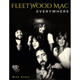 Fleetwood Mac Everywhere - Mike Evans, Gebunden
