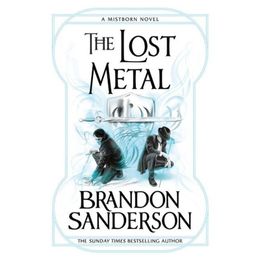 The Lost Metal - Brandon Sanderson, Kartoniert (TB)