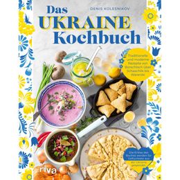 Riva Verlag Das Ukraine-Kochbuch - Denis Kolesnikov, Gebunden