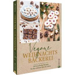 Vegane Weihnachtsbäckerei - Caroline Loße, Gebunden