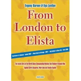 From London to Elista - Evgeny Bareev, Ilya Levitov, Gebunden