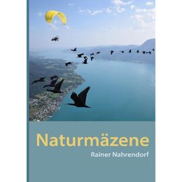 tredition Naturmäzene - Rainer Nahrendorf, Kartoniert (TB)