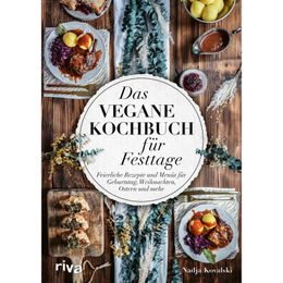Riva Das vegane Kochbuch für Festtage - Nadja Kovalski, Gebunden