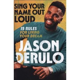 Sing Your Name Out Loud - Jason Derulo, Gebunden