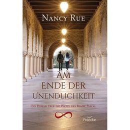 Am Ende der Unendlichkeit - Nancy Rue, Kartoniert (TB)