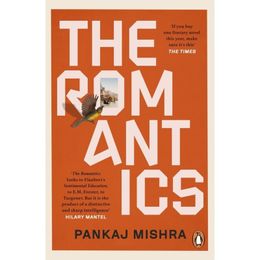 Penguin The Romantics - Pankaj Mishra, Kartoniert (TB)