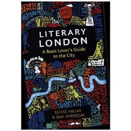 Literary London - Eloise Millar, Sam Jordison, Kartoniert (TB)