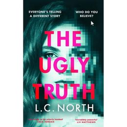 The Ugly Truth - L.C. North, Kartoniert (TB)