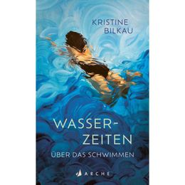 Wasserzeiten - Kristine Bilkau, Gebunden