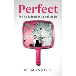 Perfect - Rosalind Gill, Kartoniert (TB)