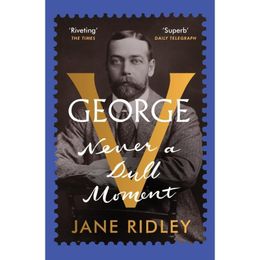 Vintage George V - Jane Ridley, Kartoniert (TB)