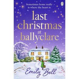 Penguin Last Christmas at Ballyclare - Emily Bell, Kartoniert (TB)
