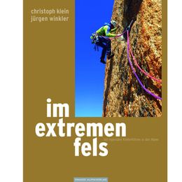 Im extremen Fels & Im extremen Fels+, m. 1 Buch - Christoph Klein, Jürgen Winkler, Gebunden
