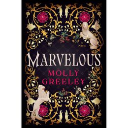 Marvelous - Molly Greeley, Gebunden