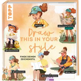 Draw this in your style - frechverlag, Emma Martschinke, Gebunden