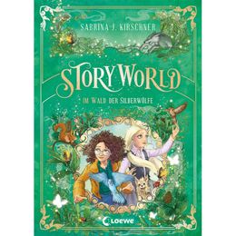 Loewe Verlag Im Wald der Silberwölfe / StoryWorld Bd.2 - Sabrina J. Kirschner, Gebunden