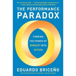 The Performance Paradox - Eduardo Briceño, Kartoniert (TB)