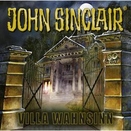 Bastei Lübbe 50 Jahre John Sinclair - Villa Wahnsinn (2 CDs) - Jason Dark (Hörbuch)