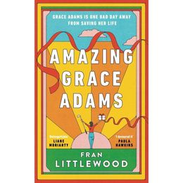 Amazing Grace Adams - Fran Littlewood, Kartoniert (TB)