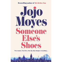 Someone Else's Shoes - Jojo Moyes, Kartoniert (TB)