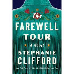 Harper Farewell Tour, The - Stephanie Clifford, Gebunden