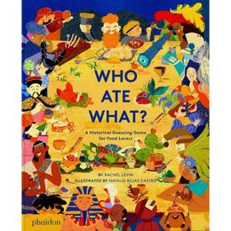 Who Ate What? - Rachel Levin, Natalia Rojas Castro, Gebunden