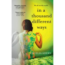 In A Thousand Different Ways - Cecelia Ahern, Kartoniert (TB)