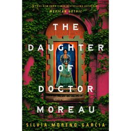Penguin Random House The Daughter of Doctor Moreau - Silvia Moreno-Garcia, Kartoniert (TB)