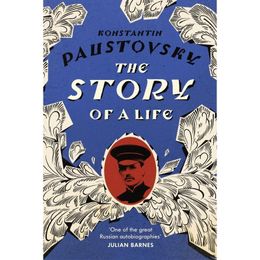 The Story of a Life - Konstantin Paustovsky, Kartoniert (TB)